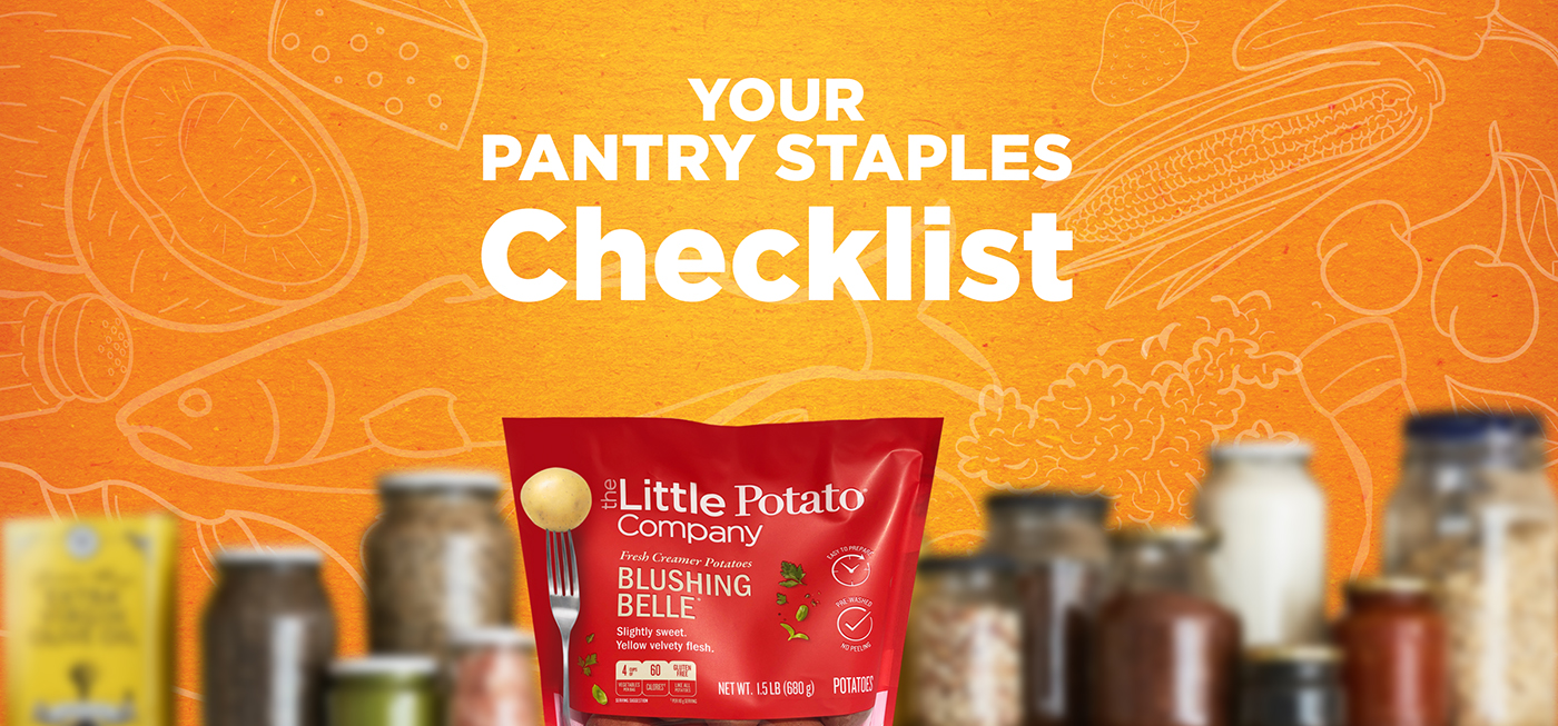 Your Pantry Staples Checklist | The Little Potato Company